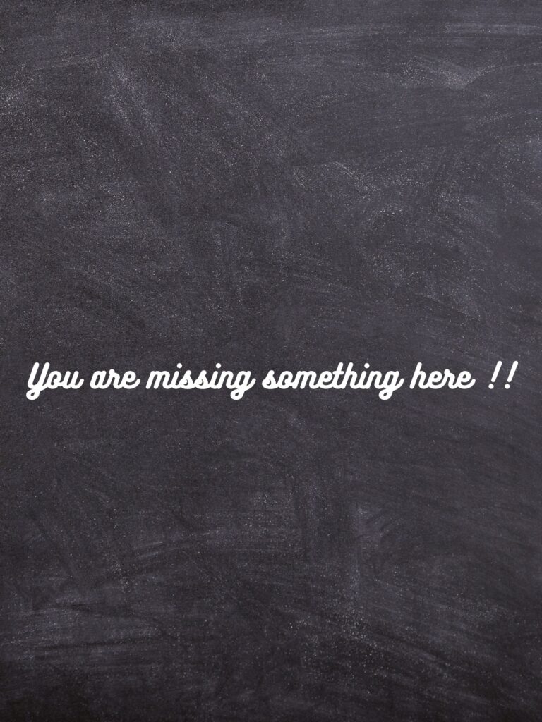 We are missing something really big in our life. – Practicalspirituallife