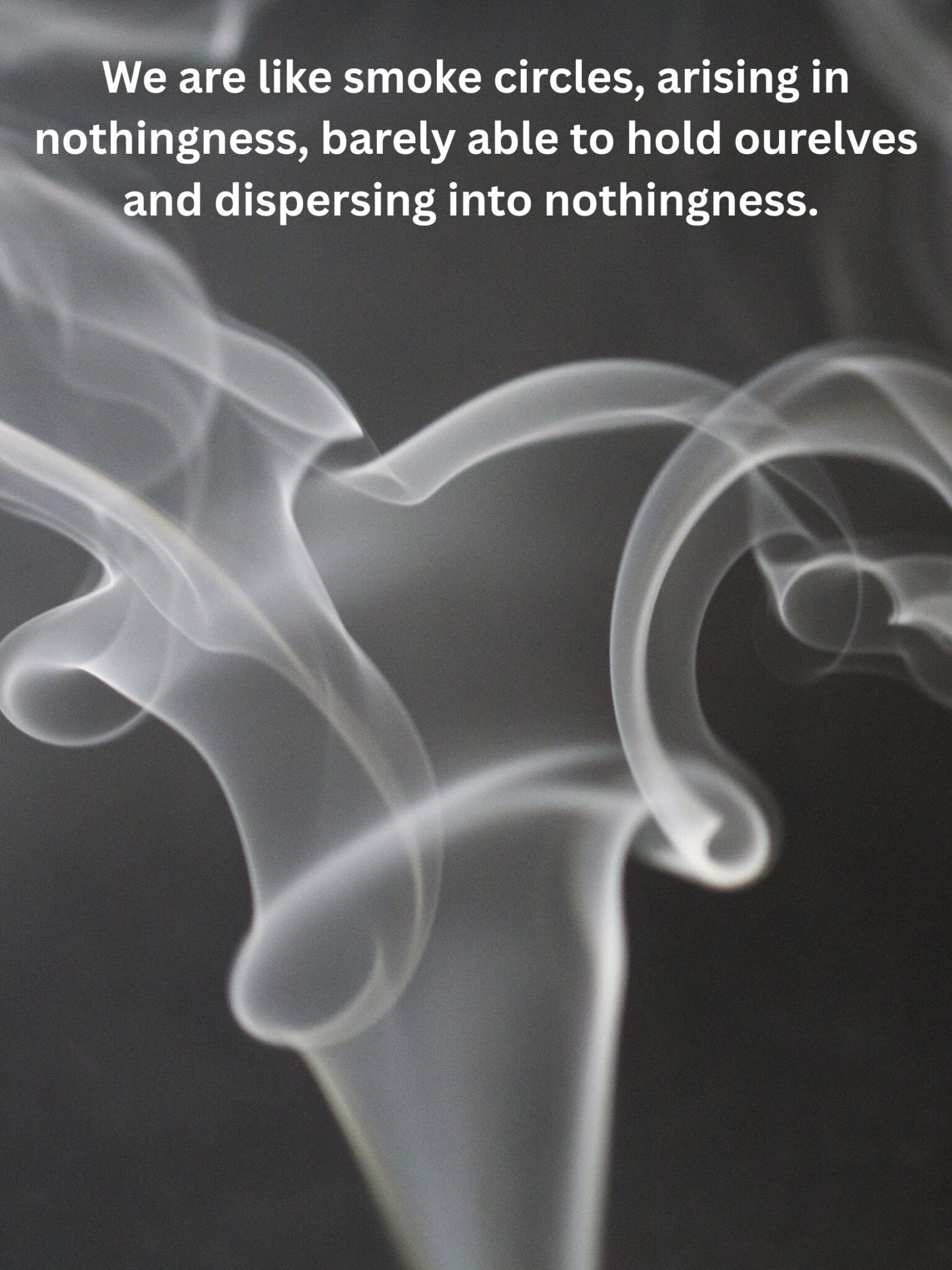 We are the Smoke Circles. – Practicalspirituallife
